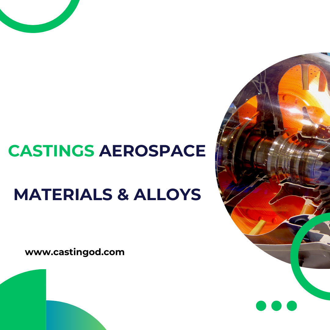 Castings Aerospace: Ultimate Guide with Parts Examples 2024